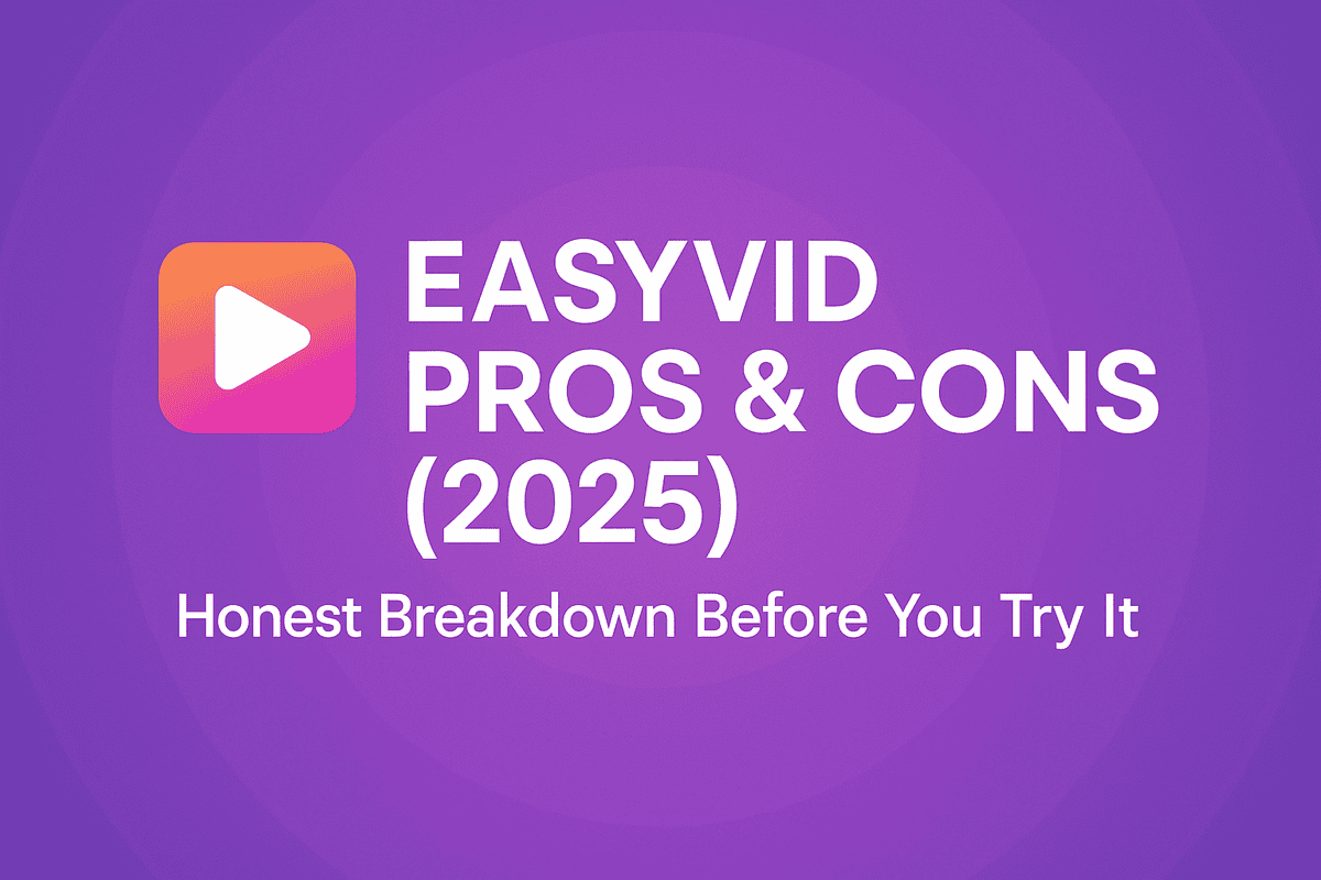 EasyVid Pros & Cons (2025): What’s Great & What Needs Work